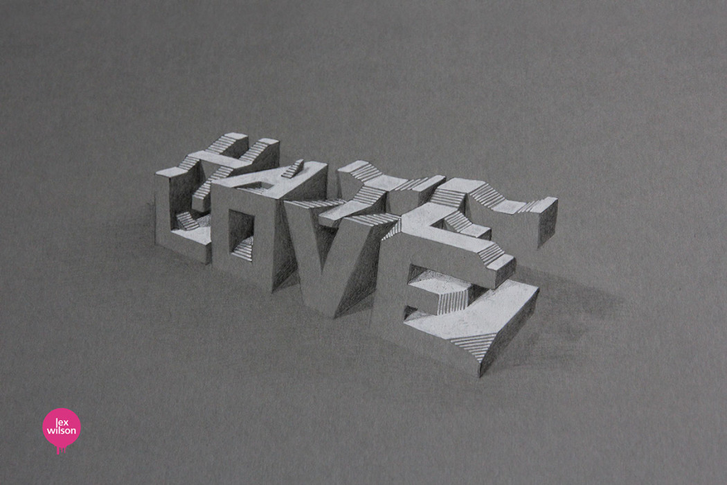3D typography with a message by Lex Wilson